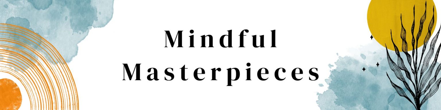 Mindful Masterpieces: A Relaxing Online Art Experience – Mindful Art Club